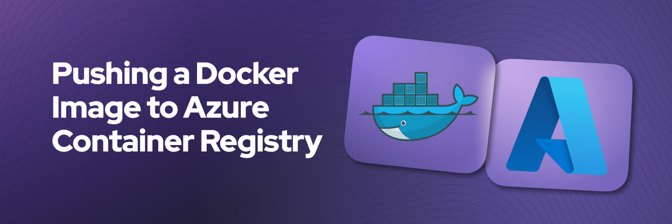 Pushing a Docker Image to Azure Container Registry | Appsmith Community Portal